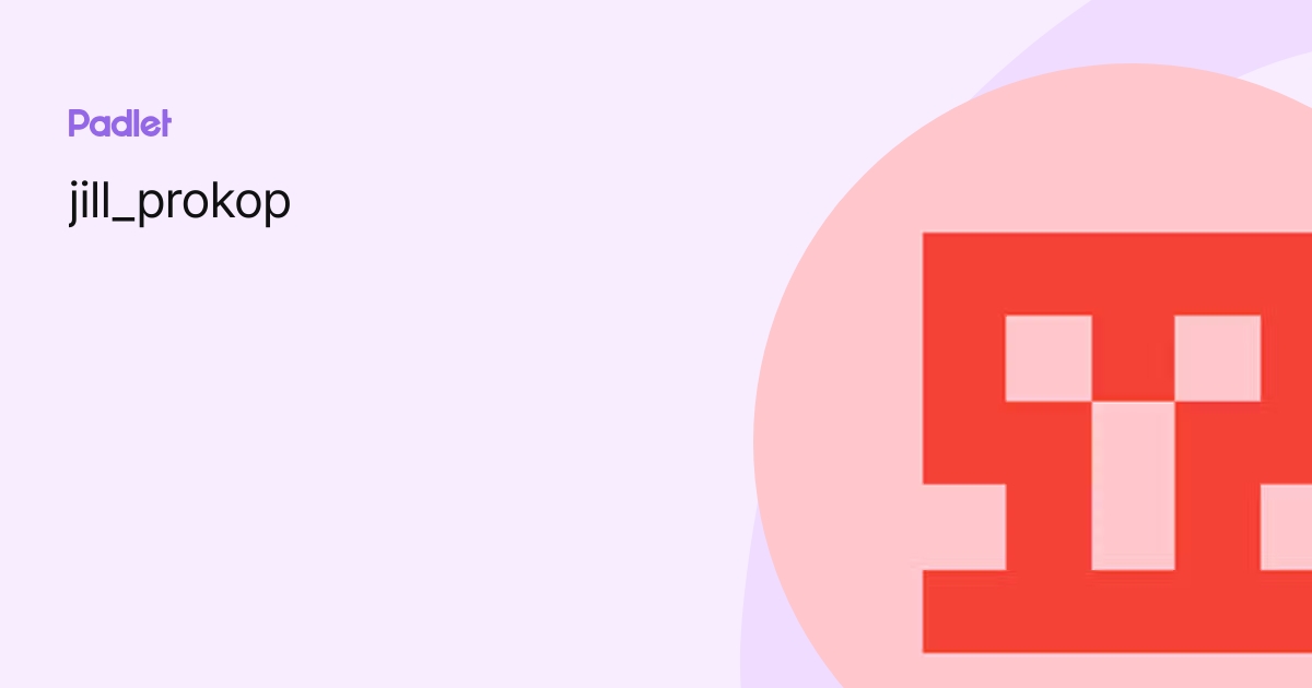 jill_prokop profile | Padlet