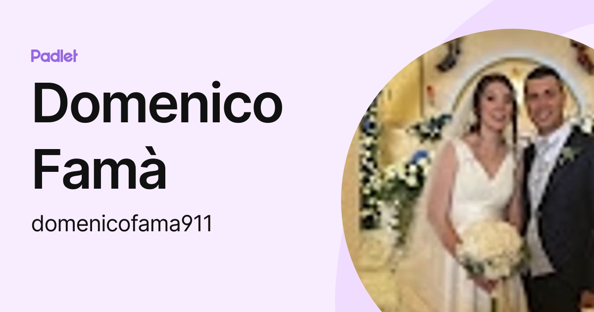 Domenico Famà (domenicofama911) profile | Padlet