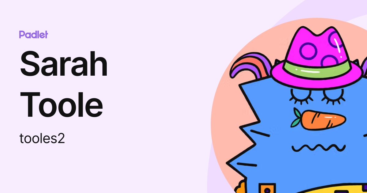 Sarah Toole (tooles2) profile | Padlet