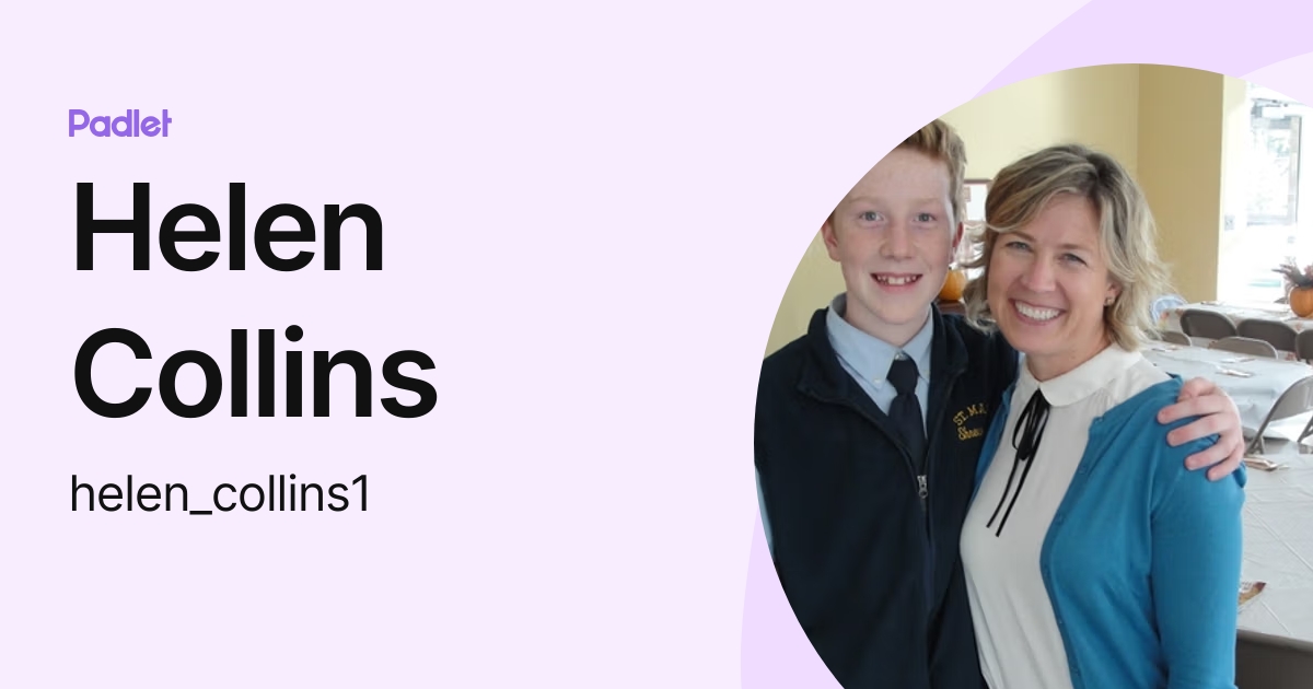 Helen Collins (helen_collins1) profile | Padlet