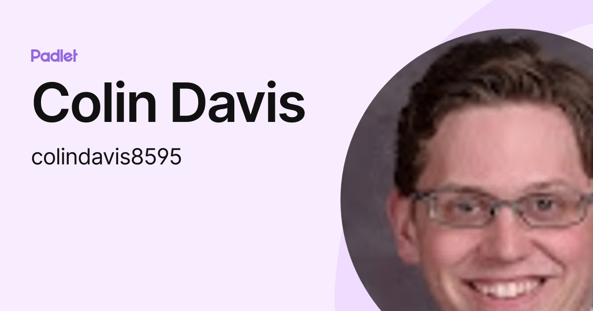 Colin Davis (colindavis8595) profile | Padlet