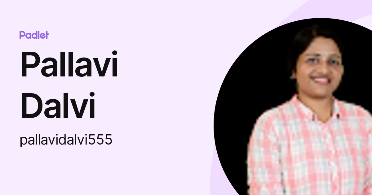 Pallavi Dalvi (pallavidalvi555) profile | Padlet