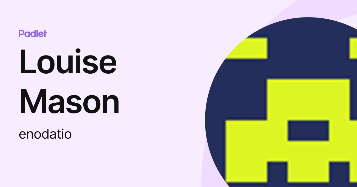 Louise Mason (enodatio) profile | Padlet
