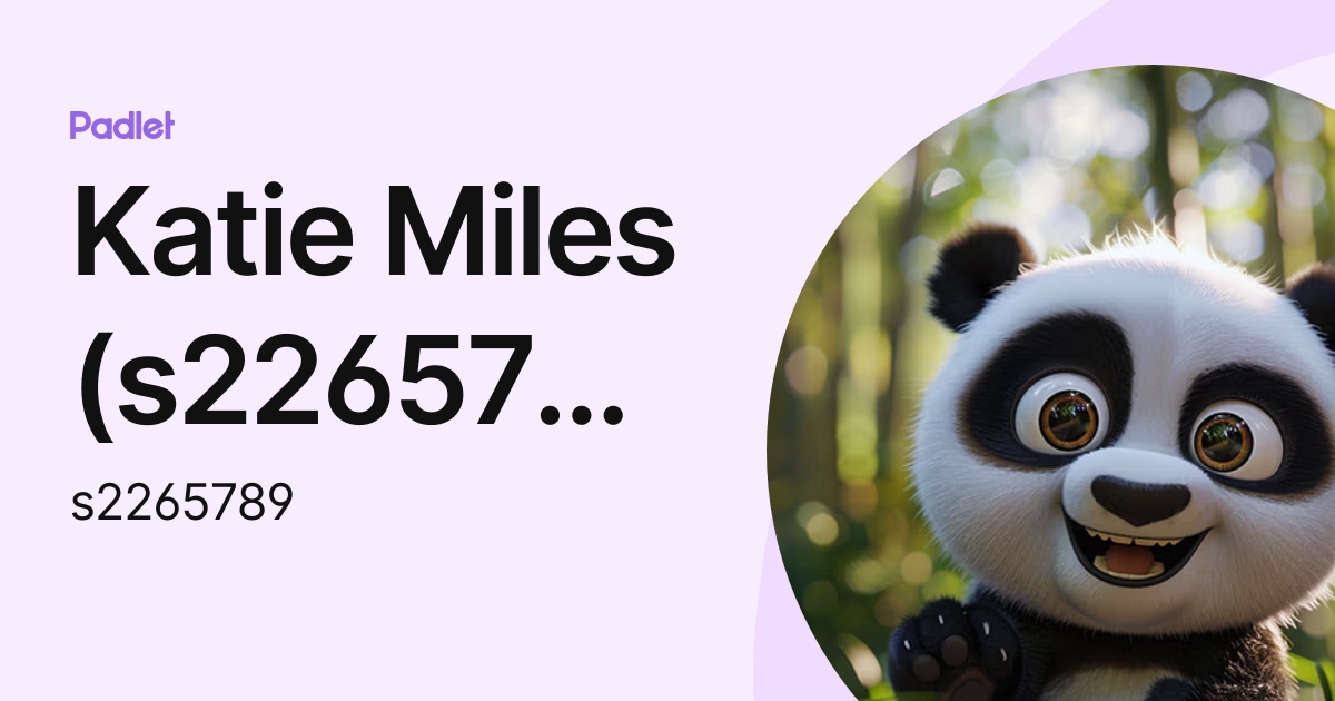 Katie Miles (s2265789) (s2265789) profile | Padlet
