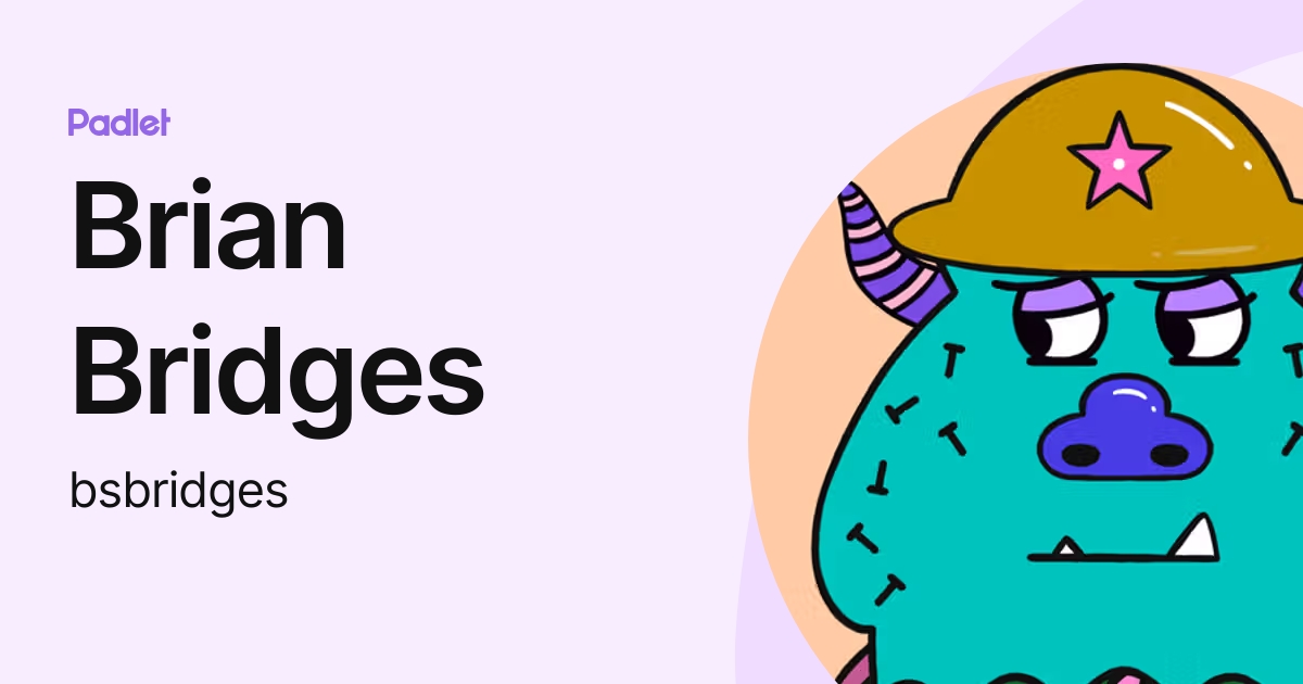 Brian Bridges (bsbridges) profile | Padlet