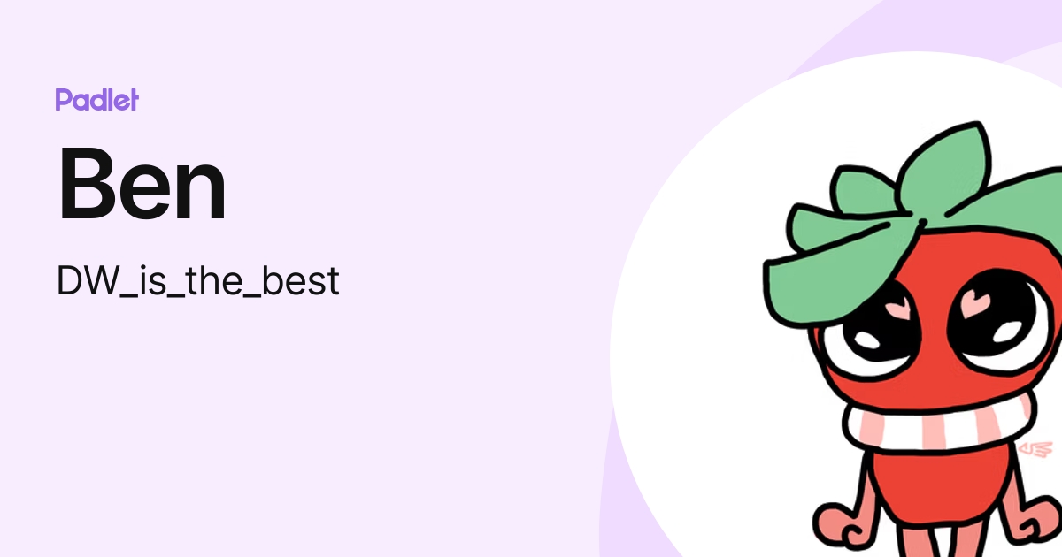 Ben (ben_is_cool) profile | Padlet