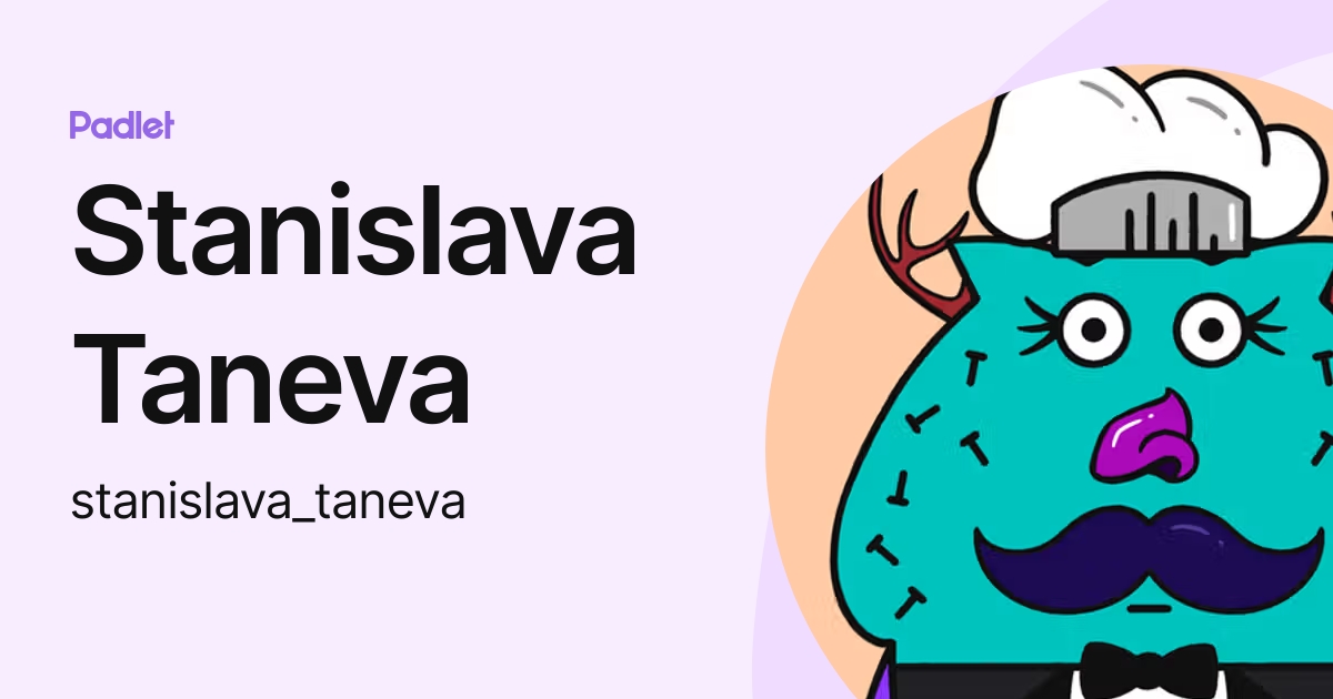 Stanislava Taneva (stanislava_taneva) profile | Padlet