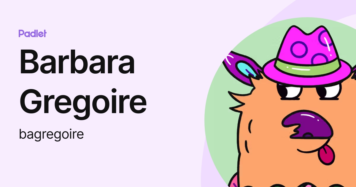 Barbara Gregoire (bagregoire) profile | Padlet