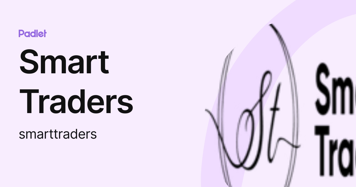 Smart Traders (smarttraders) profile | Padlet