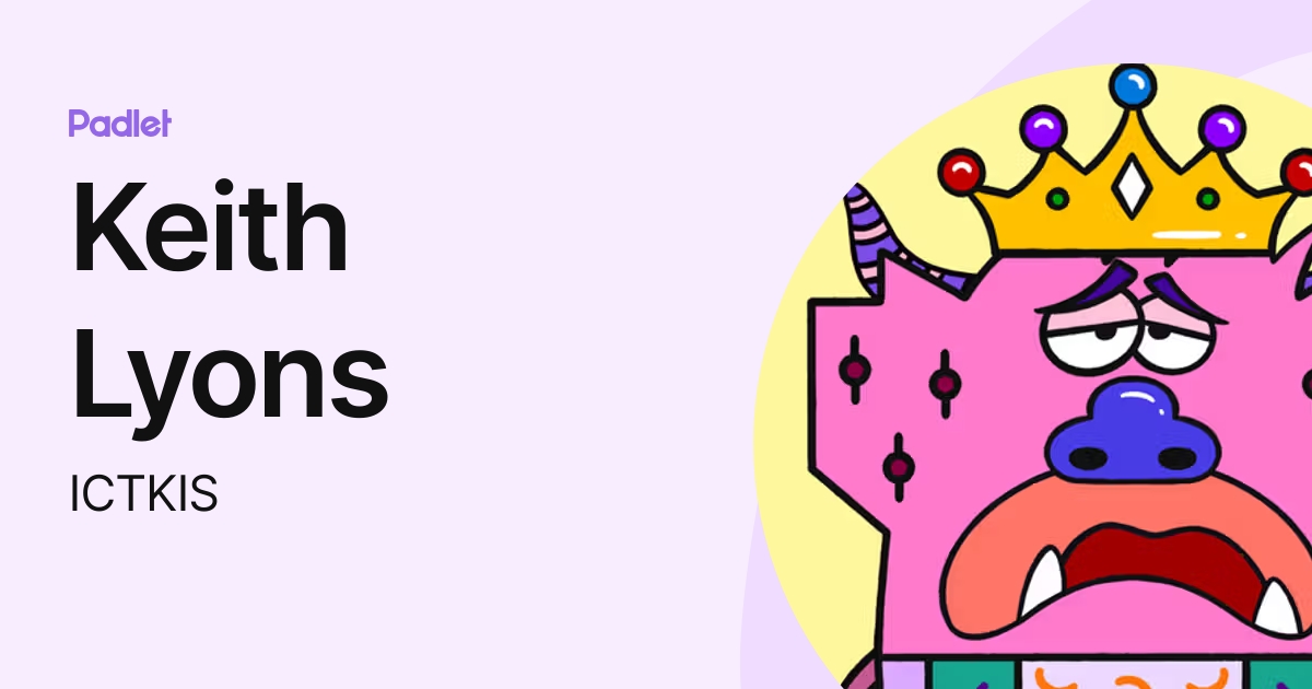 Keith Lyons (ICTKIS) profile | Padlet