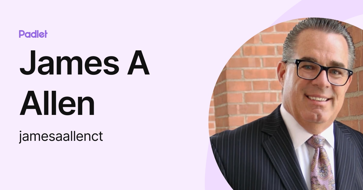 James A Allen (jamesaallenct) profile | Padlet