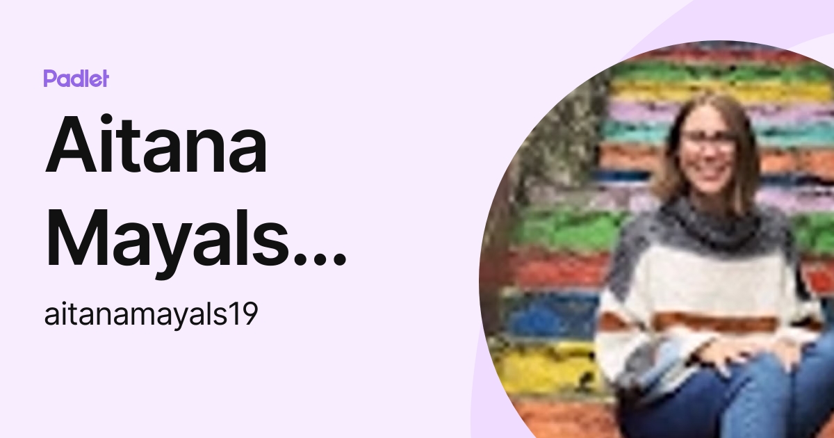 Aitana Mayals Garcia (aitanamayals19) profile | Padlet