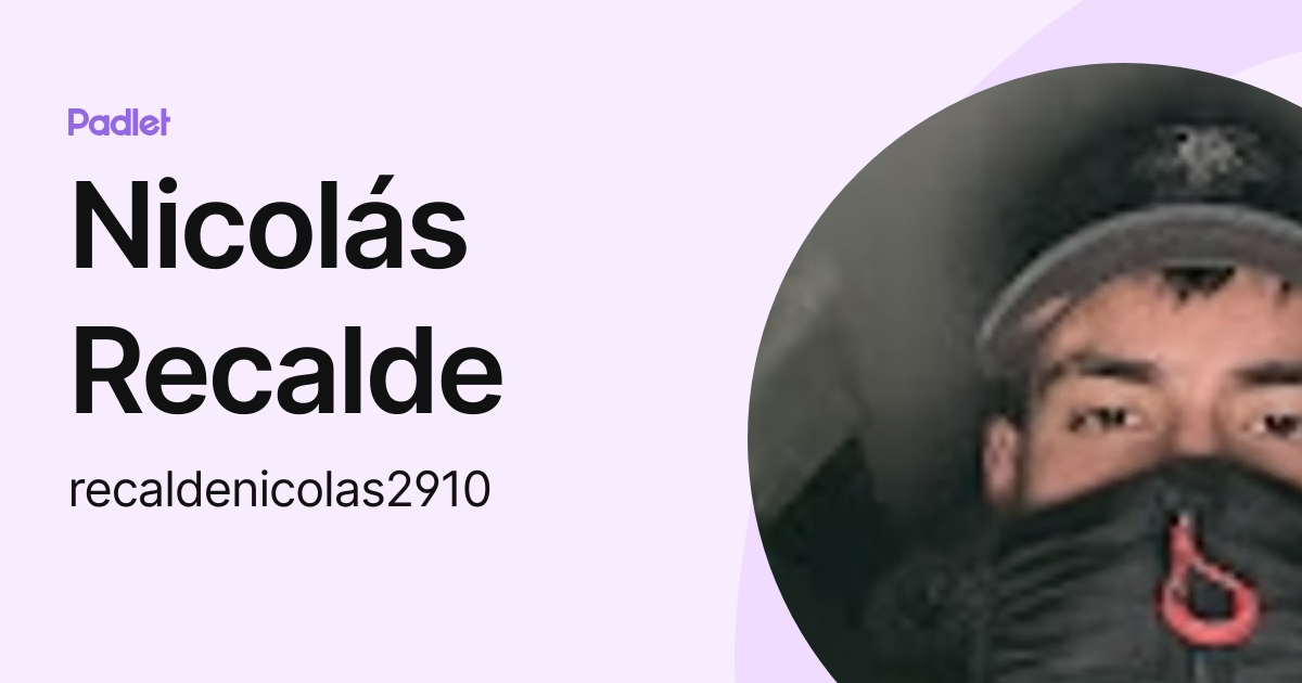 Nicolás Recalde (recaldenicolas2910) profile | Padlet