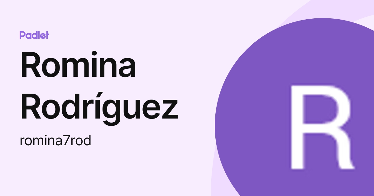 Romina Rodríguez (romina7rod) profile | Padlet