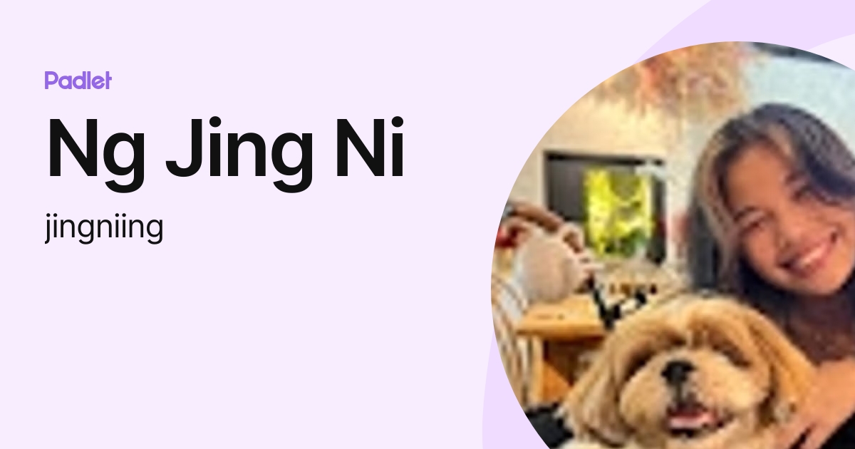 Ng Jing Ni (jingniing) profile | Padlet