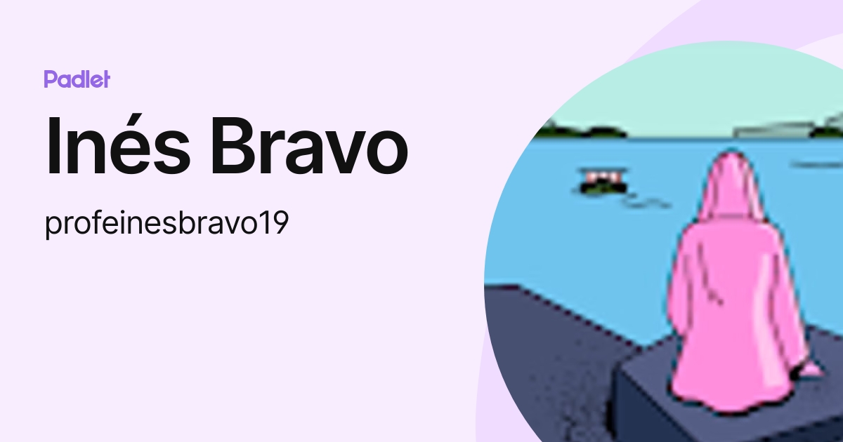 Inés Bravo (profeinesbravo19) profile | Padlet