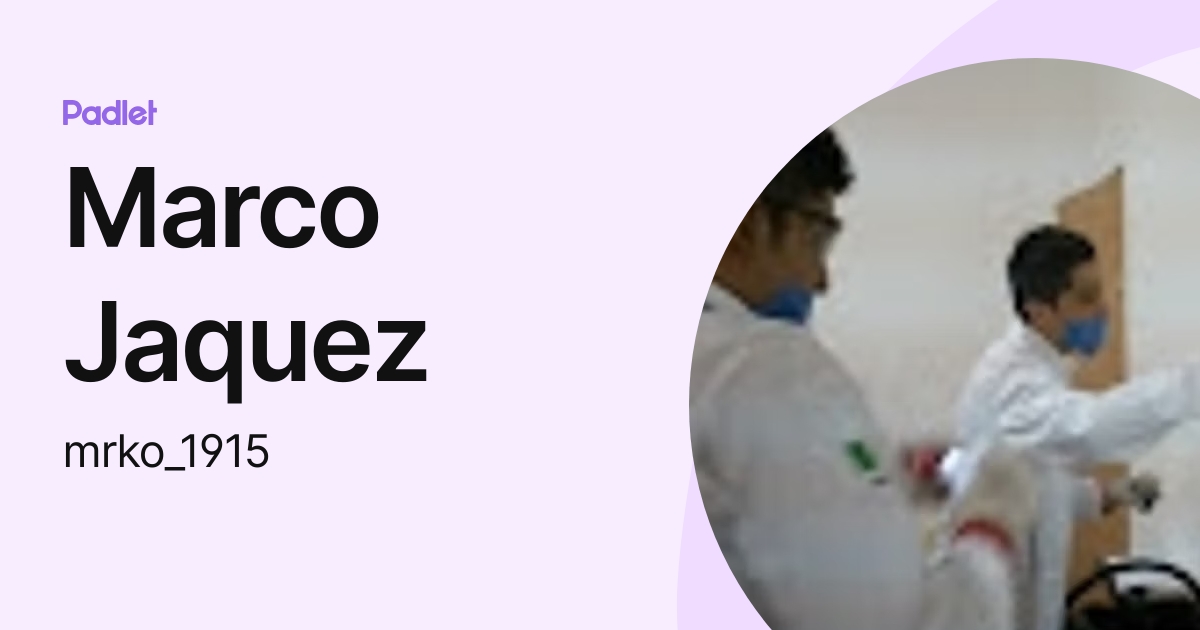 Marco Jaquez (mrko_1915) profile | Padlet