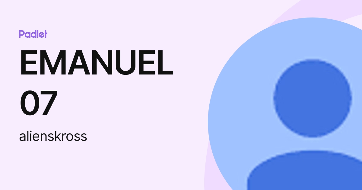 EMANUEL 07 (alienskross) profile | Padlet