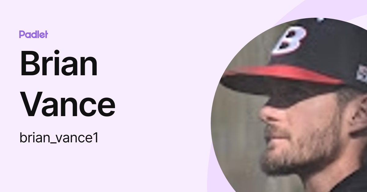 Brian Vance (brian_vance1) profile | Padlet