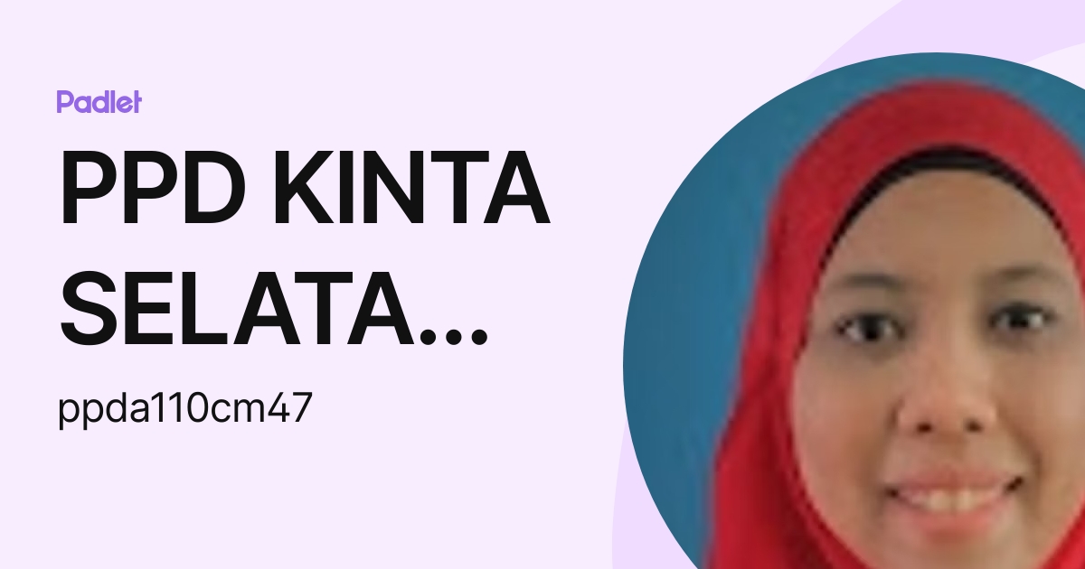 PPD KINTA SELATAN-CM47 KPM (ppda110cm47) profile | Padlet