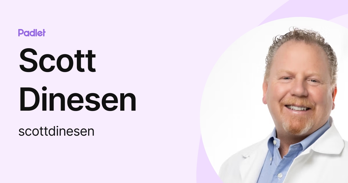 Scott Dinesen (scottdinesen) profile | Padlet