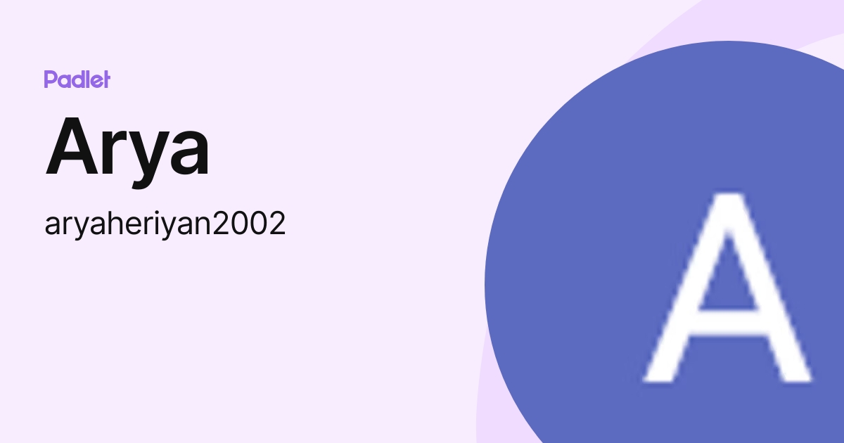Arya (aryaheriyan2002) profile | Padlet