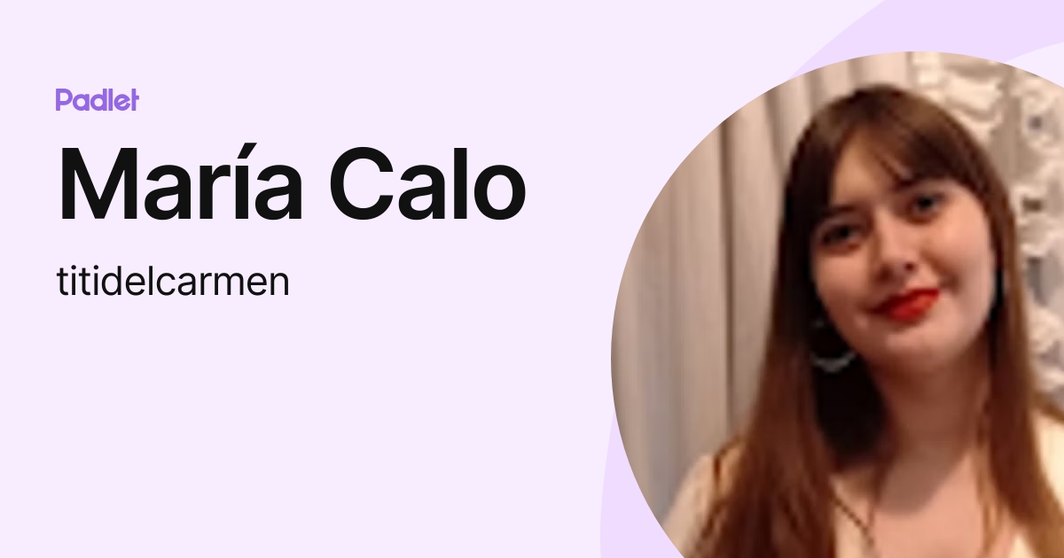 María Calo (titidelcarmen) profile | Padlet