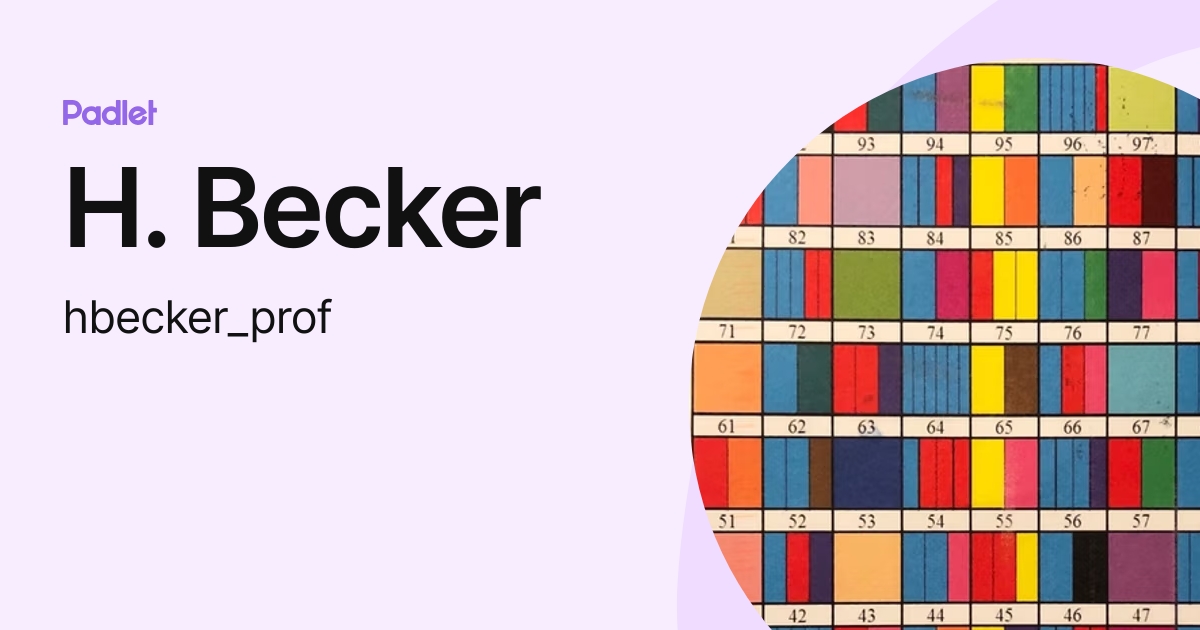 H. Becker (hbecker_prof) profile | Padlet