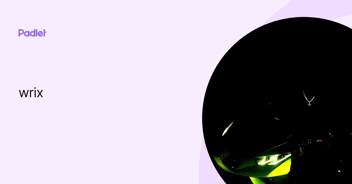 wrix) profile | Padlet