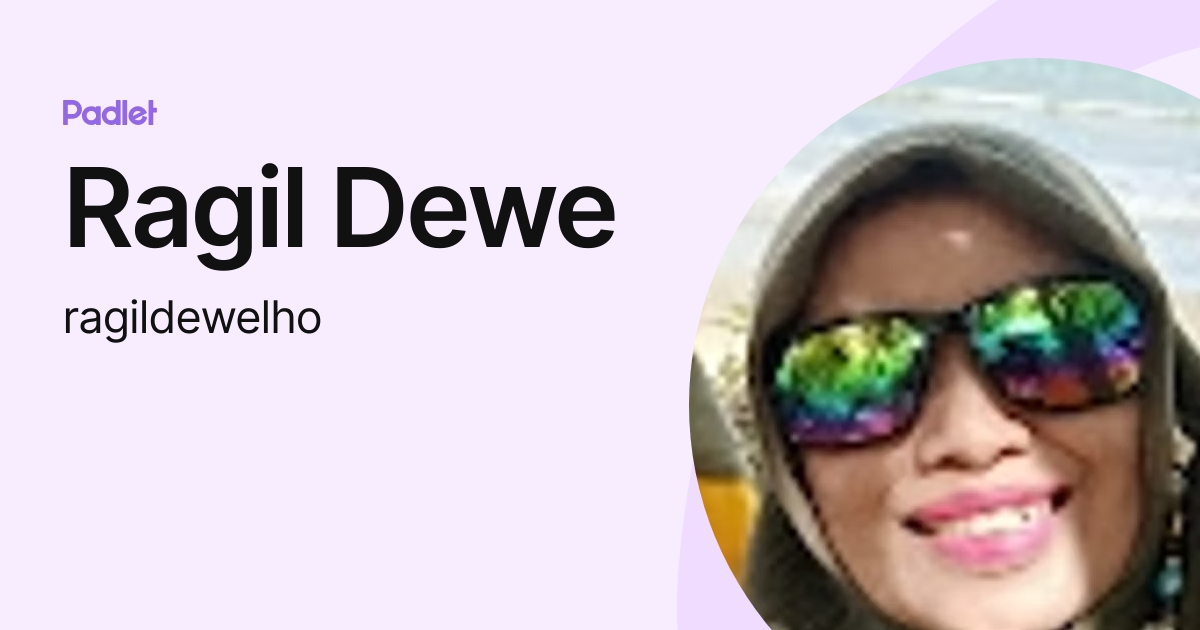 Ragil Dewe (ragildewelho) profile | Padlet