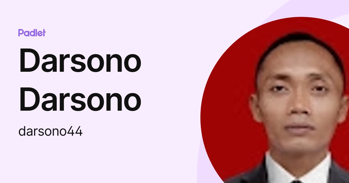 Darsono Darsono (darsono44) profile | Padlet
