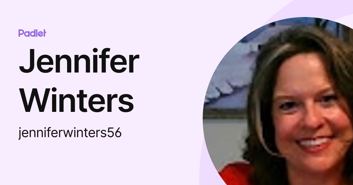 Jennifer Winters (jenniferwinters56) profile | Padlet