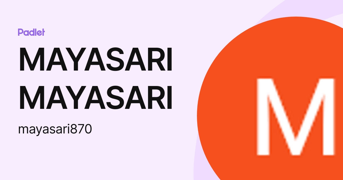 MAYASARI MAYASARI (mayasari870) profile | Padlet