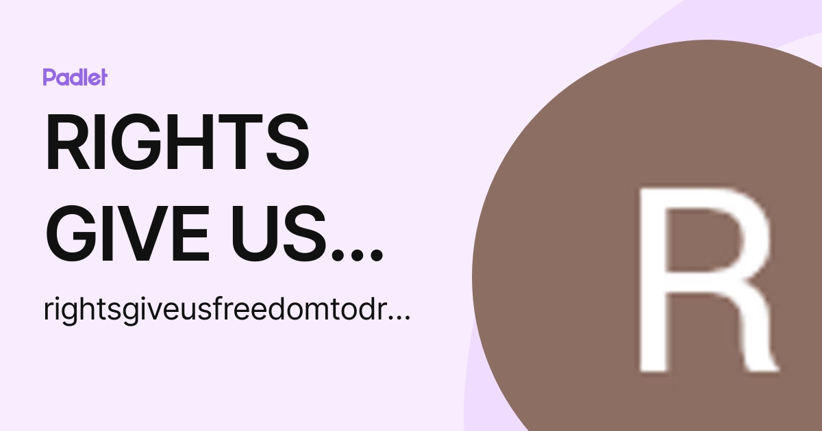 RIGHTS GIVE US FREEDOM TO DREAM (rightsgiveusfreedomtodream) profile ...