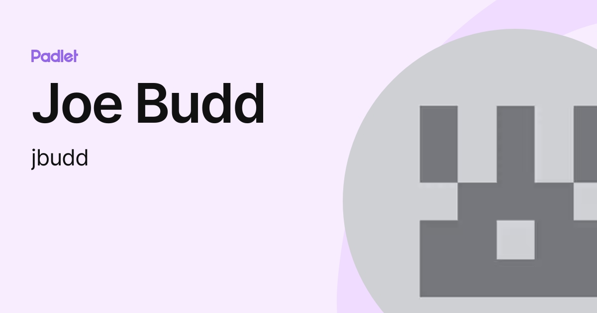 Joe Budd (jbudd) profile | Padlet