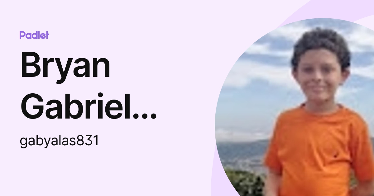 Bryan Gabriel Rivas Alas (gabyalas831) profile | Padlet