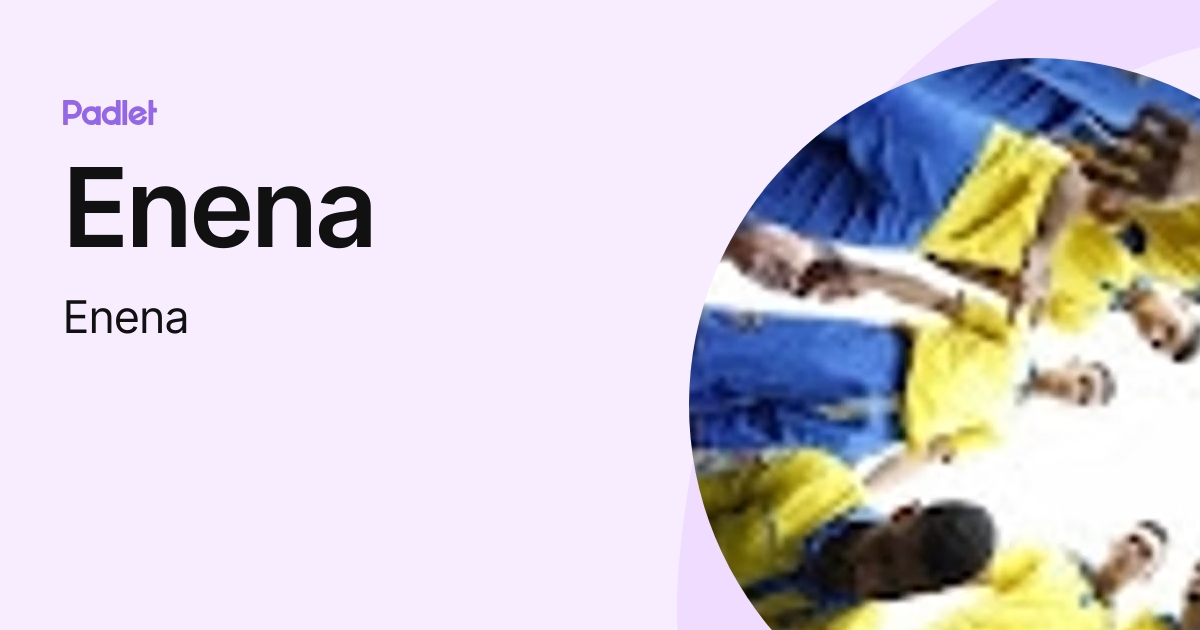 Enena (Enena) profile | Padlet