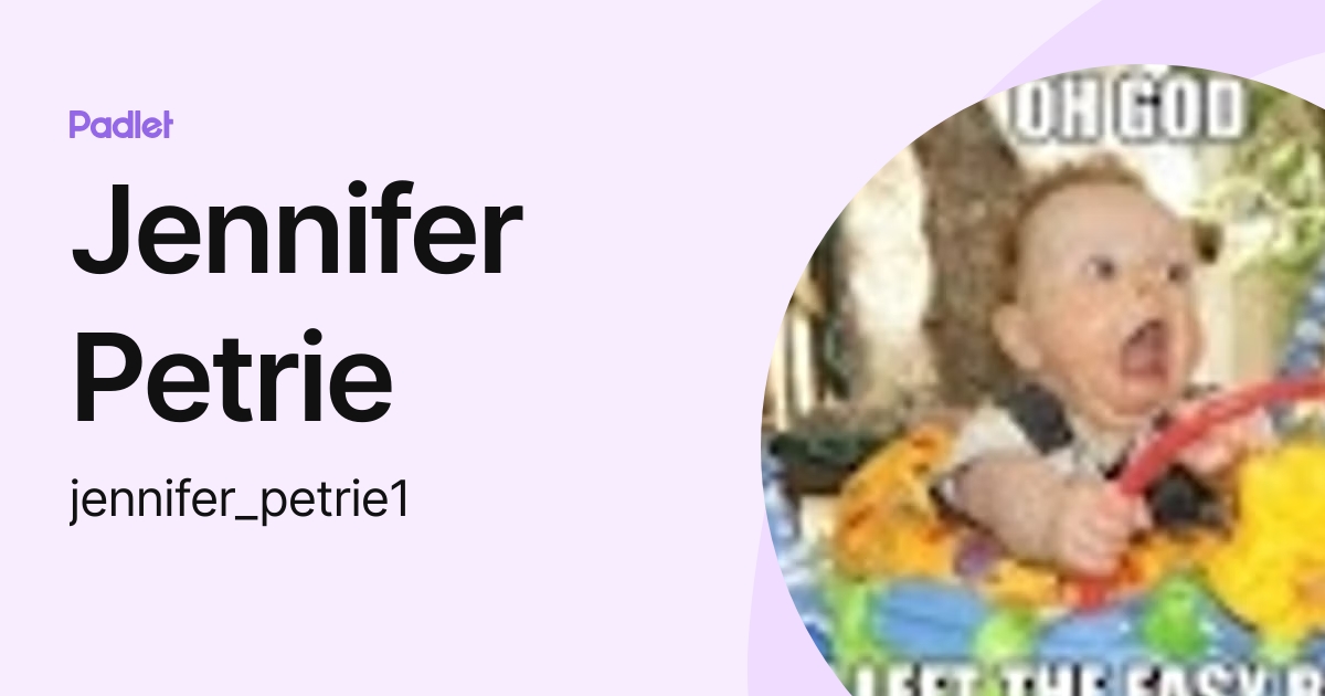 Jennifer Petrie (jennifer_petrie1) profile | Padlet