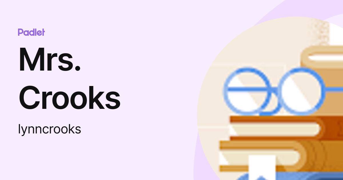 Mrs. Crooks (lynncrooks) profile | Padlet