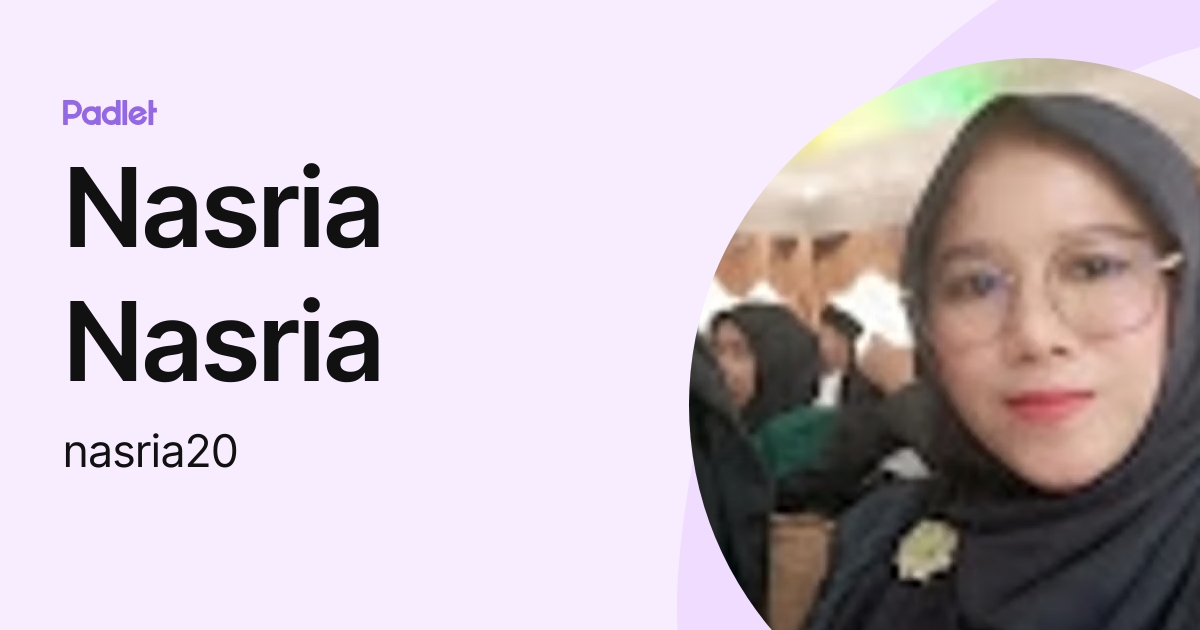 Nasria Nasria (nasria20) profile | Padlet