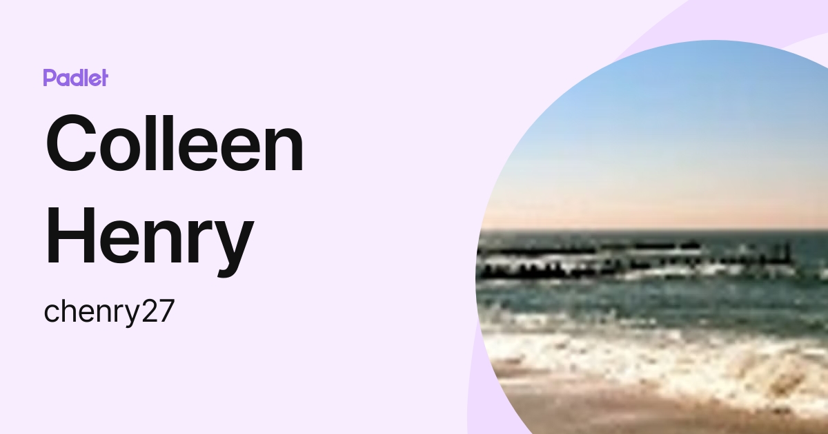 Colleen Henry (chenry27) profile | Padlet