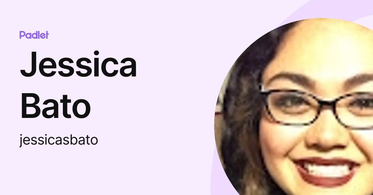 Jessica Bato (jessicasbato) profile | Padlet