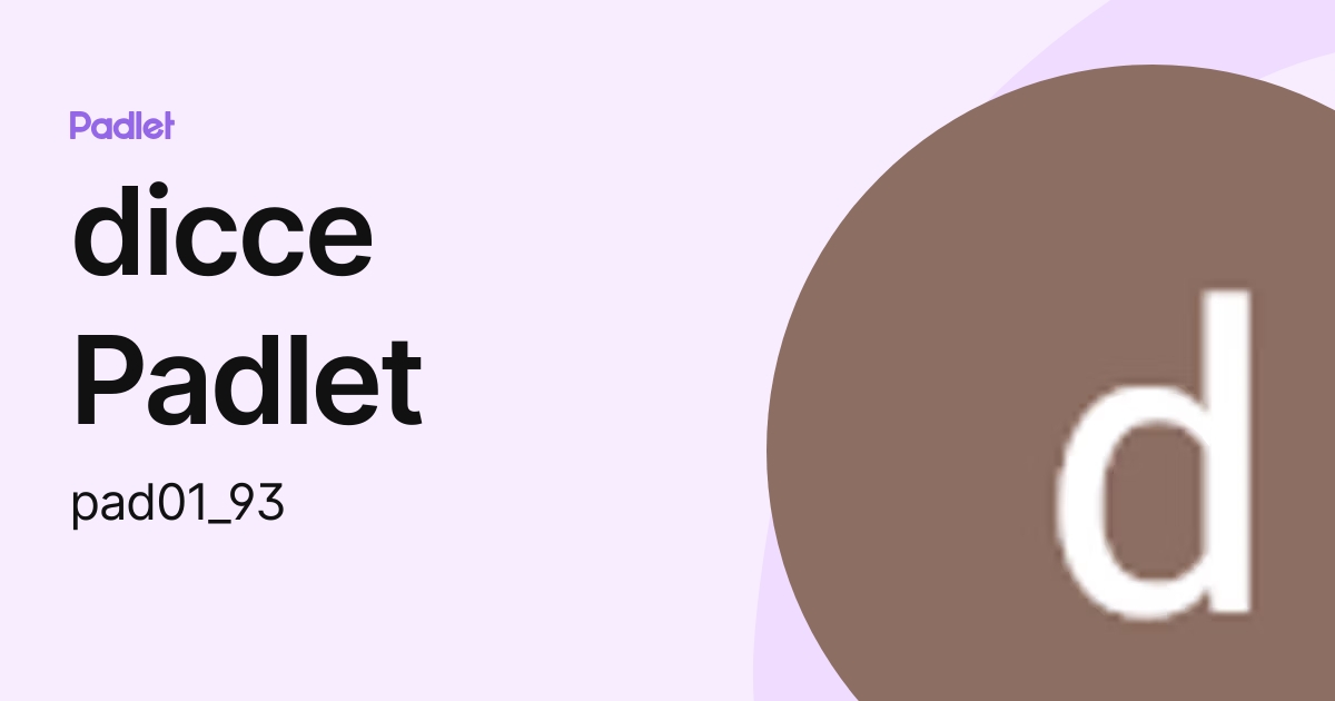 dicce Padlet (pad01_93) profile | Padlet