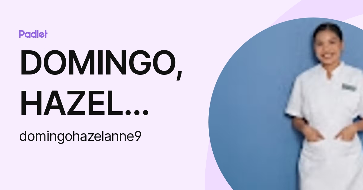 DOMINGO, HAZEL ANNE (domingohazelanne9) profile | Padlet