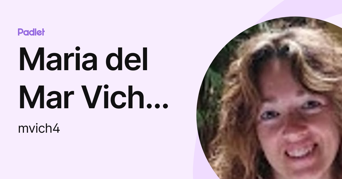 Maria del Mar Vich Covas (mvich4) profile | Padlet