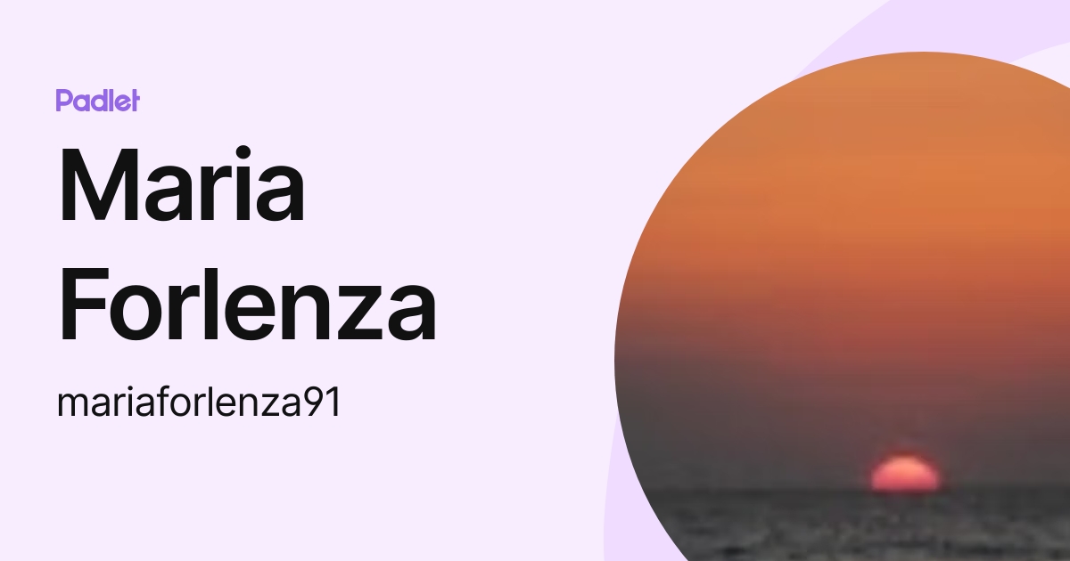 Maria Forlenza (mariaforlenza91) profile | Padlet