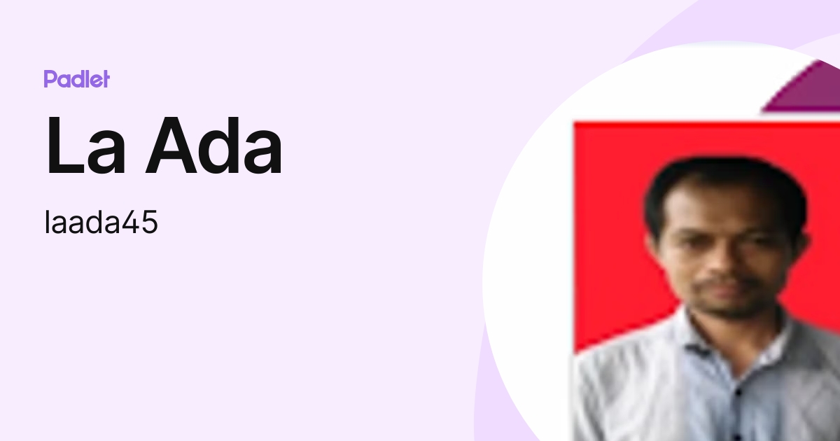 La Ada (laada45) profile | Padlet