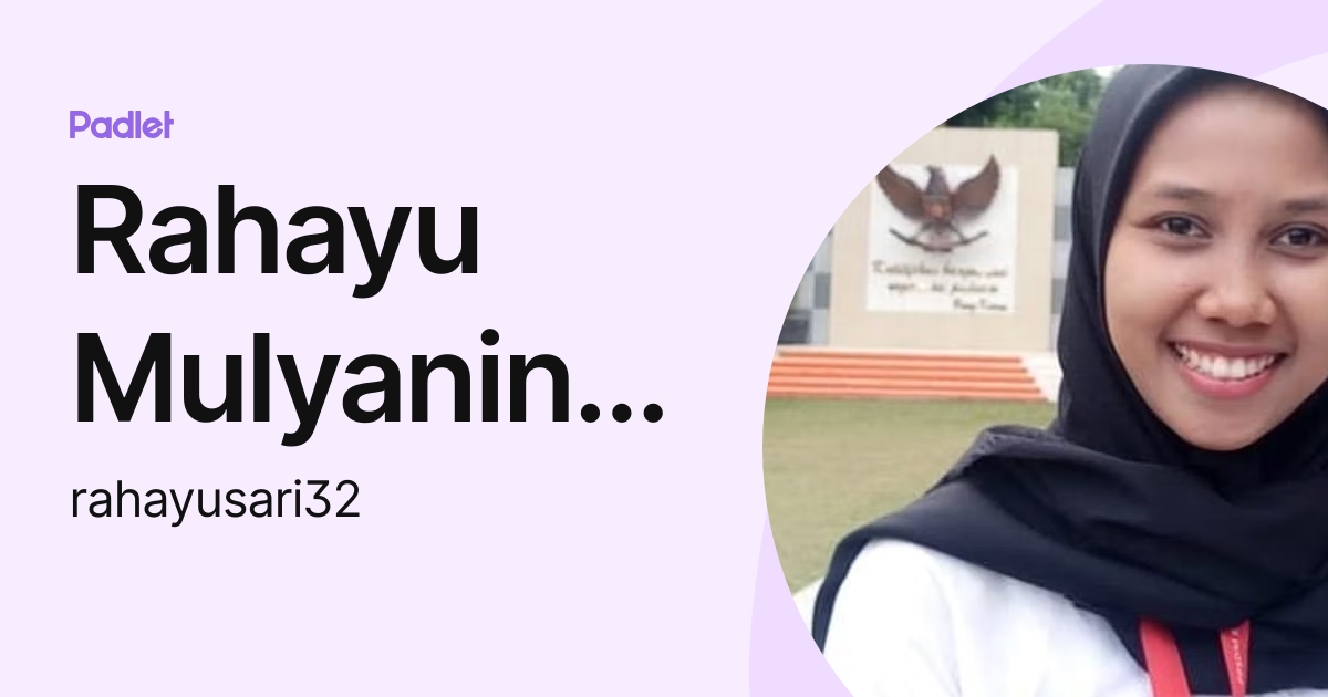 Rahayu Mulyaning Sari (rahayusari32) profile | Padlet