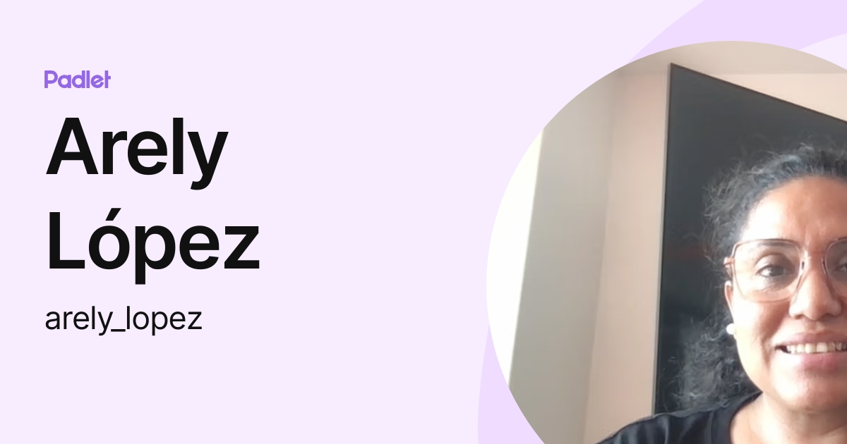 Arely López (arely_lopez) profile | Padlet