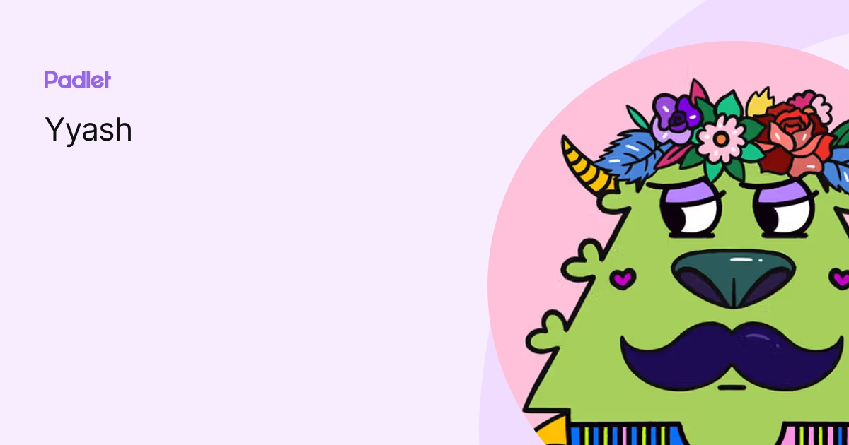 Yyash profile | Padlet